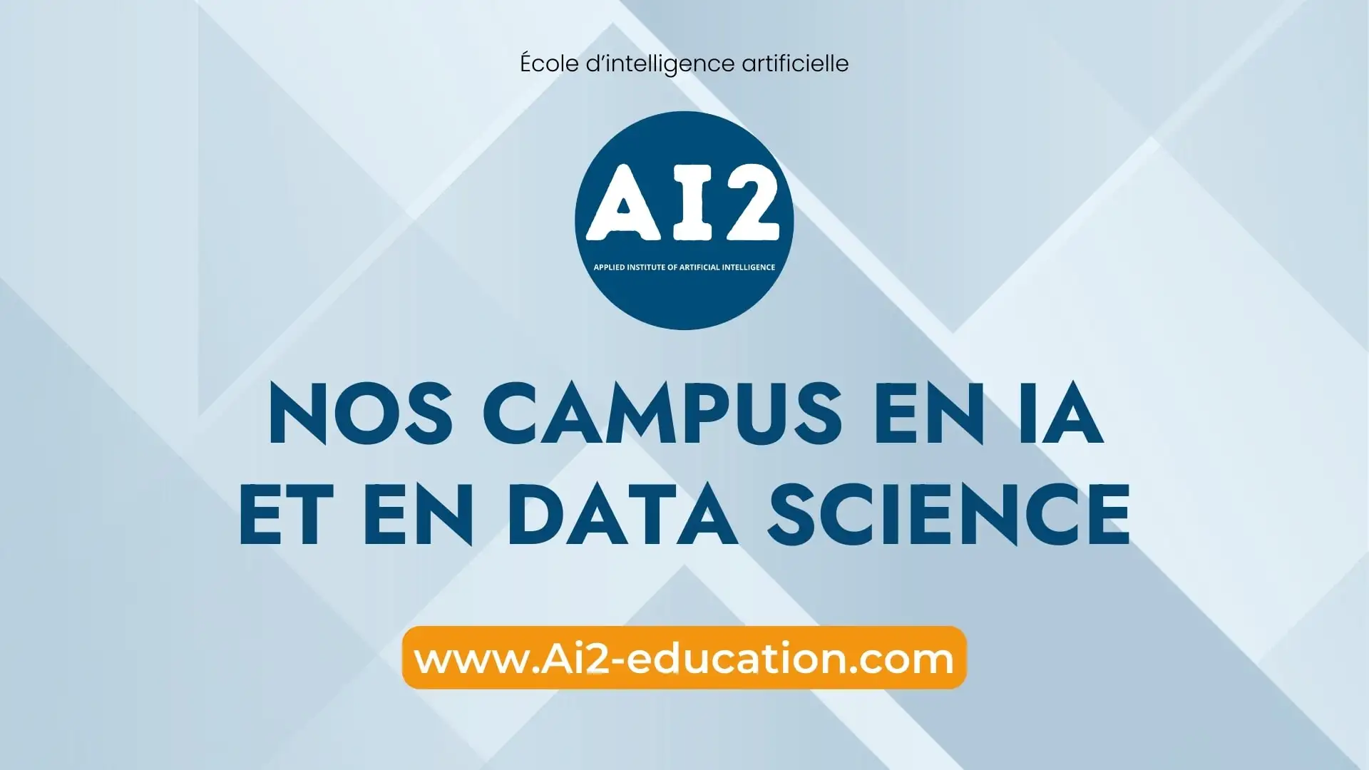 Nos Campus en Intelligence Artificielle et Data Science - AI2